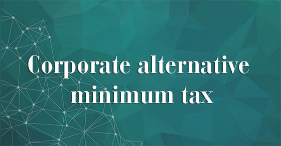 New Corporate Alternative Minimum Tax